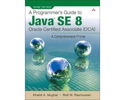 PROGRAMMER'S GUIDE TO OCP JAVA SE 7 CERTIFICATION 4ED - broché - Helle Rasmussen - Achat Livre ...