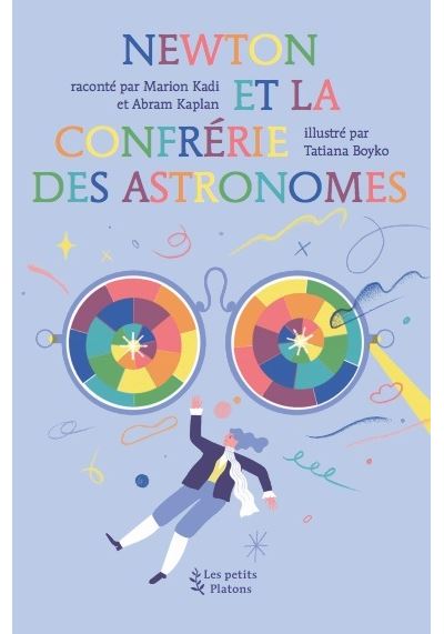 Newton et la confrérie des astronomes - broché - Marion Kadi, Abram ...