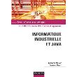 Informatique industrielle et Java - broché - Frédéric Mallet, Fernand ...
