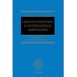 Cross-Examination in International Arbitration - ebook (ePub) - Howard ...