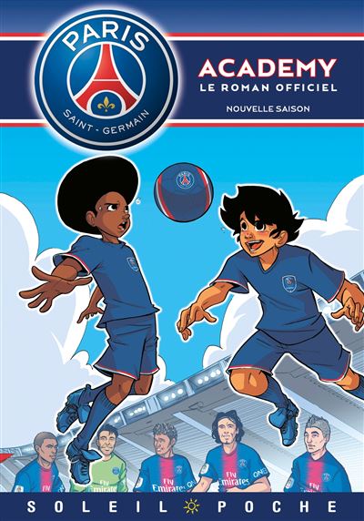 Paris Saint-Germain Academy - Paris Saint-Germain Academy - Nouvelle ...