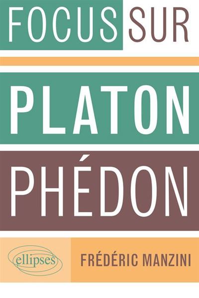 Phédon, Platon - broché - Frédéric Manzini - Achat Livre | fnac