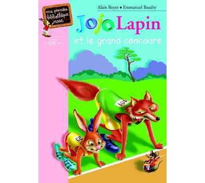 Jojo Lapin - Jojo Lapin et le grand concours - Alain Royer, Emmanuel ...