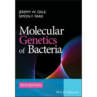 Molecular genetics of bacteria - Poche - Jeremy Dale - Achat Livre ou ebook | fnac
