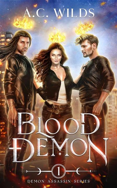 Blood Demon Demon Assassian, #1 - ebook (ePub) - AC Wilds - Achat ebook ...