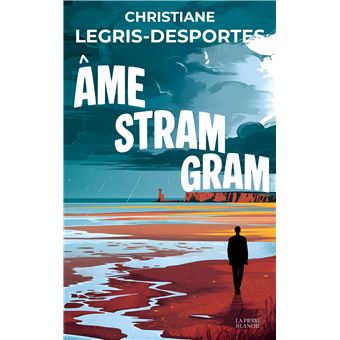 Âme Stram Gram - broché - Christiane Legris-Desportes, Livre tous les ...