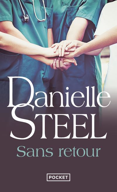 Sans retour - Poche - Danielle Steel, Laura Bourgeois - Achat Livre | fnac