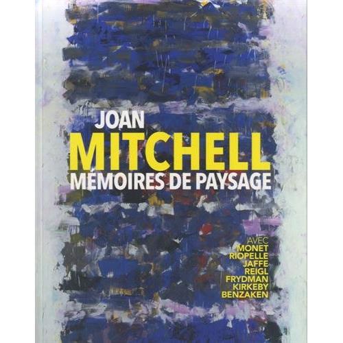 Joan mitchell - memoires de paysage- musee de caen - broché - Collectif - Achat Livre | fnac