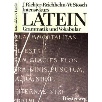 Intensivkurs Latein Grammatik und Vokabular - Poche - J Richter ...