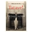 Tatave! Paul-Gustave Van Hecke Paul-Gustave van Hecke. Kunstpaus ...