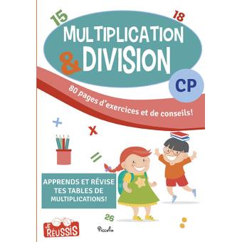 Je réussis Multiplication et division CP 80 pages d'exercices et de ...