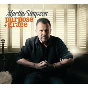 Purpose and grace - Martin Simpson - CD album - Achat & prix | fnac