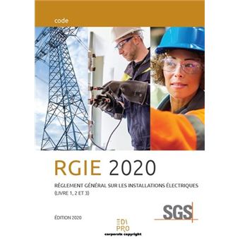 RGIE - Règlement général sur les installations électriques 2020 ...