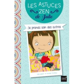 Je prends soin des autres - broché - Julia Gagnon, Danielle Tremblay ...