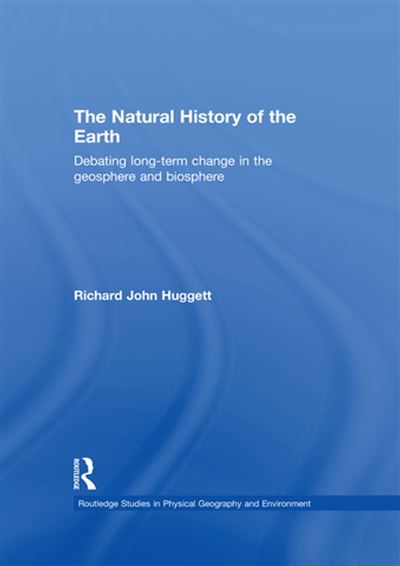 Routledge Studies in Physical Geography and Environment - Debating Long ...