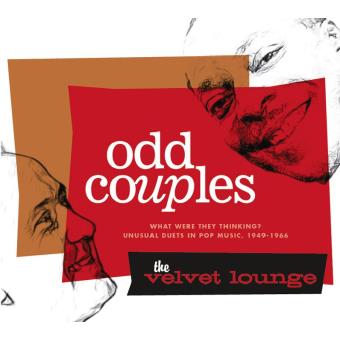 Odd couples what were they thinking unusual duets 1949 1966/ - Variété ...