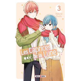 Les Caprices de la Lune - Tome 03 - Les Caprices de la Lune - Ramune ...