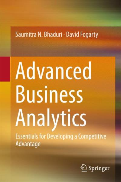 Advanced business analytics - Poche - Saumitra N. Bhaduri - Achat Livre ...