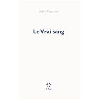 Le Vrai sang, Littérature neuf ou occasion | fnac