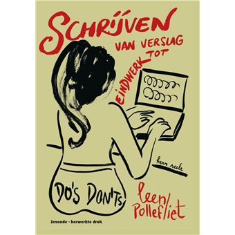 Schrijven: van verslag tot eindwerk 3-IN-1 PAKKET Met DVD en oefenboek ...