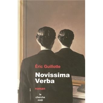 Novissima verba - broché - Eric Guillotte - Achat Livre | fnac