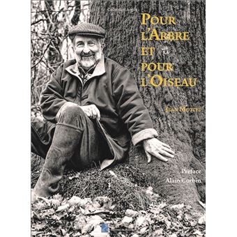 Pour l'Arbre et pour l'Oiseau - broché - Jean Mottet - Achat Livre | fnac