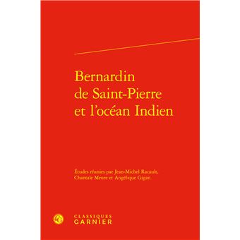 Bernardin de Saint-Pierre et l'océan Indien - relié - Angélique Gigan ...
