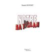 Notre Bataclan - broché - Daniel Dupont - Achat Livre | fnac