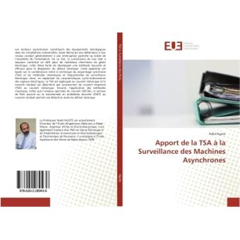 Apport de la TSA A la Surveillance des Machines Asynchrones - broché ...