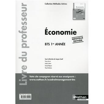 Economie BTS 1ère année - professeur (Méthodes actives) - 2016 Livre du professeur, Édition 2016 ...