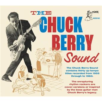 The Chuck Berry Sound - Chuck Berry - CD album - Achat & prix | fnac