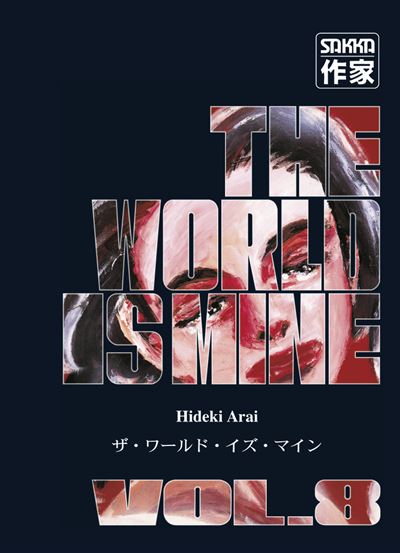 The world is mine - Tome 8 - The World is mine - Hideki Arai, Hideki ...