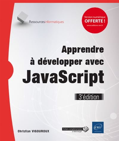 Apprendre à développer avec JavaScript 3ème édition - broché ...
