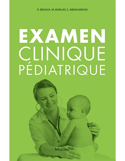 Examen clinique pédiatrique - broché - Rossa Brugha, Matko Marlais, Ed ...