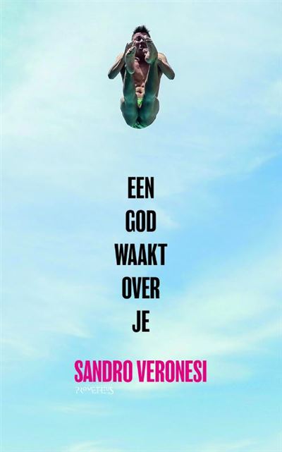 Een god waakt over je - broché - Sandro Veronesi, Manon Smits - Achat ...