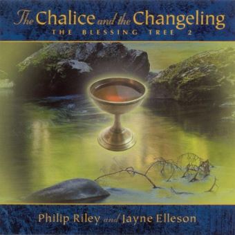The chalice and the changel - Riley - Jayne Ell - CD album - Achat ...