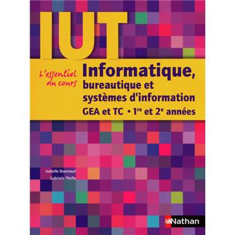 Informatique, bureautique et systèmes d'information DUT GEA et TC - 1re ...