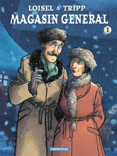 Magasin général - Tome 1 - Magasin general - Régis Loisel, Jean-Louis ...