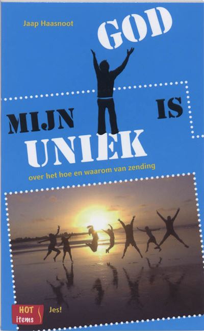 Hot Items - over het hoe en waarom van zending - Mijn God is uniek - J ...