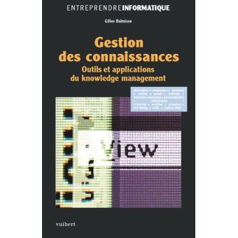Accès à la connaissance Outils et applications - broché - Gilles ...