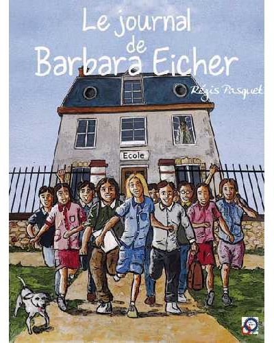 Le journal de Barbara Eicher - broché - Régis Pasquet - Achat Livre | fnac