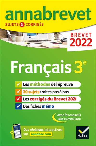 Annales du brevet Annabrevet 2022 Français 3e Méthodes du brevet ...