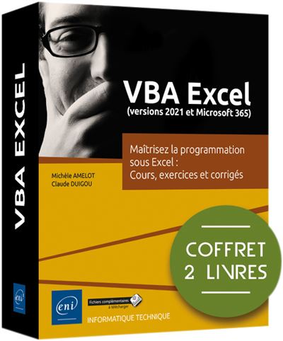 VBA Excel (versions 2021 et Microsoft 365) - Coffret de 2 livres : Maîtrisez la programmation ...