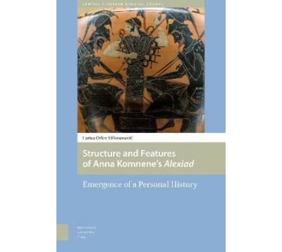 Structure and Features of Anna Komnene’s Alexiad emergence of a ...