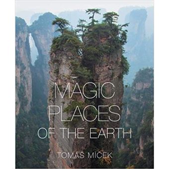 Magic places of the earth - relié - TOMAS MICEK - Achat Livre | fnac