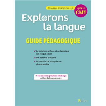 EXPLORONS LA LANGUE CM1 - guide pédagogique Guide pédagogique - broché ...