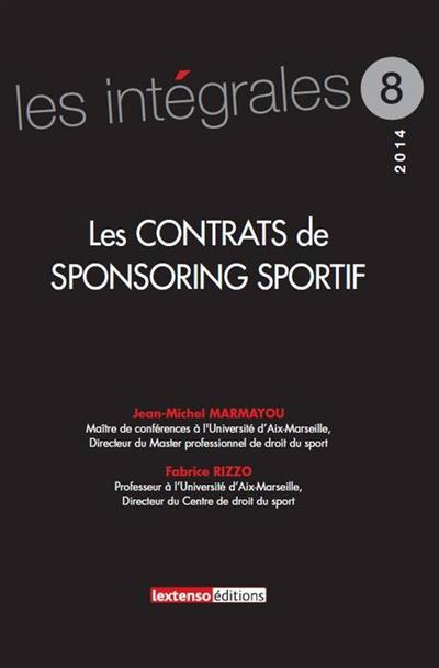 Les contrats de sponsoring sportif - broché - rizzo f. Marmayou j.-m. - Achat Livre | fnac