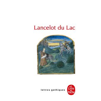 Lancelot du lac (Tome 1) roman français du XIIIe siècleLancelot du lac ...