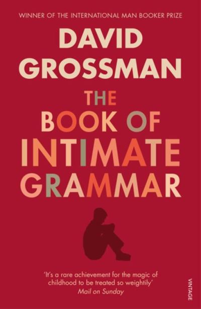 The book of intimate grammar - broché - David Grossman - Achat Livre ou ...