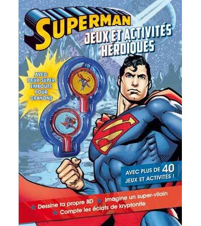Superman - Avec 2 embouts pour crayons - Jeux et activités héroïques ...